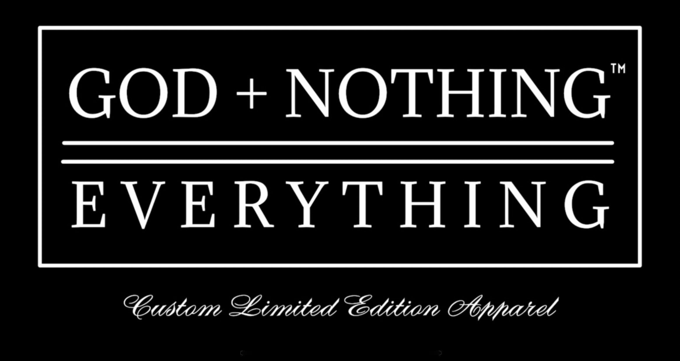 Women's – GOD + NOTHING = EVERYTHING™